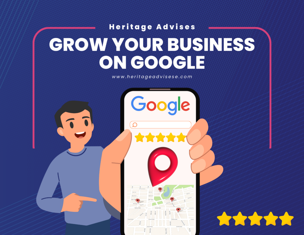 Get More Clients From Google | Heritage Advises